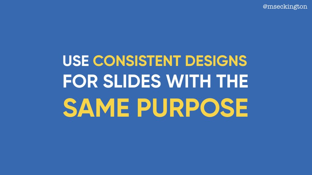 The Art of Slide Design: Be Consistent - Miss Geeky